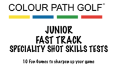 Junior Fast Track Speciality Shot Skills Tests – COLOUR PATH GOLF